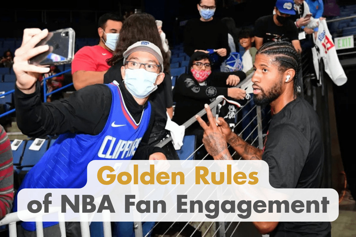 Golden Rules of NBA Fan Engagement: The League Does it Right