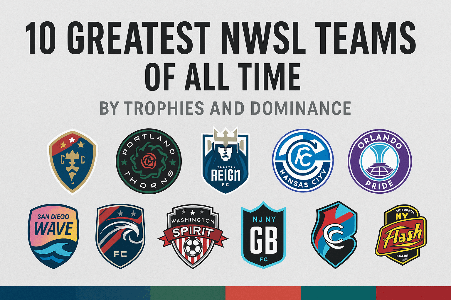 10 Greatest NWSL Teams to Remember Forever